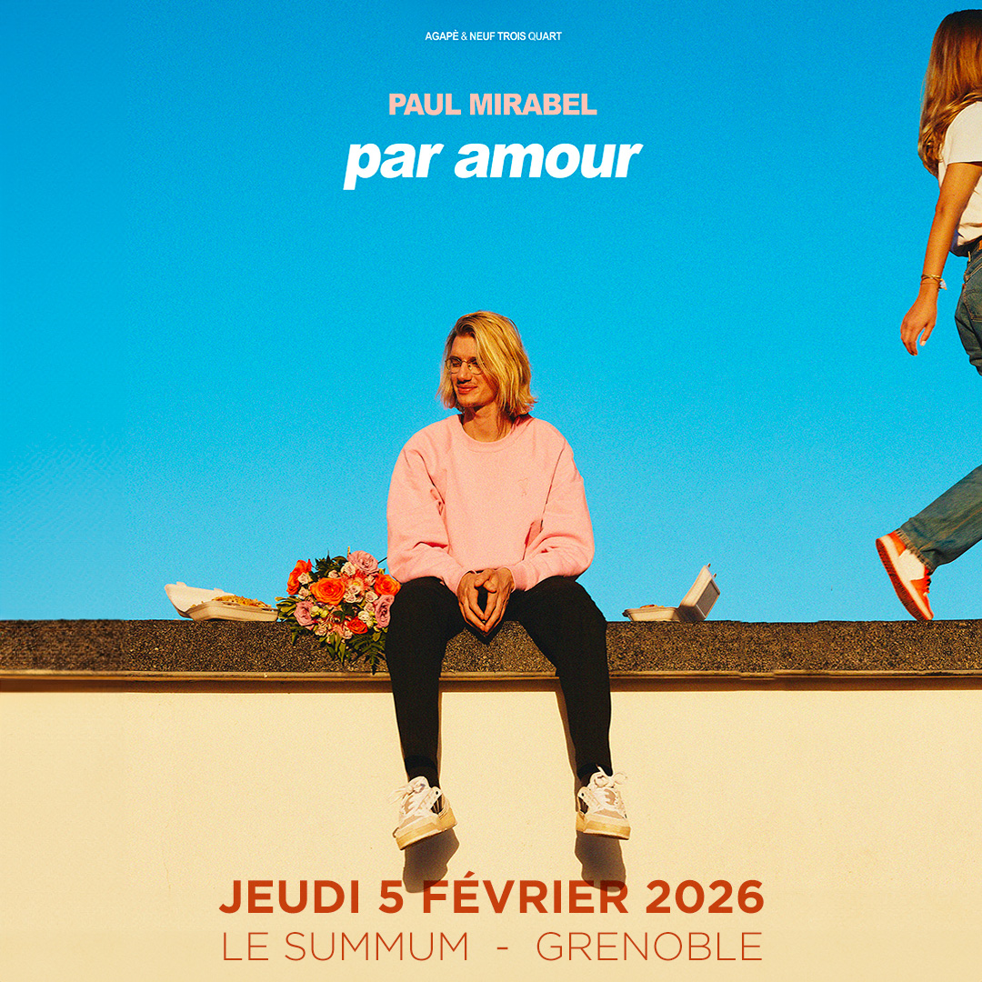 Paul Mirabel - Le Summum Grenoble